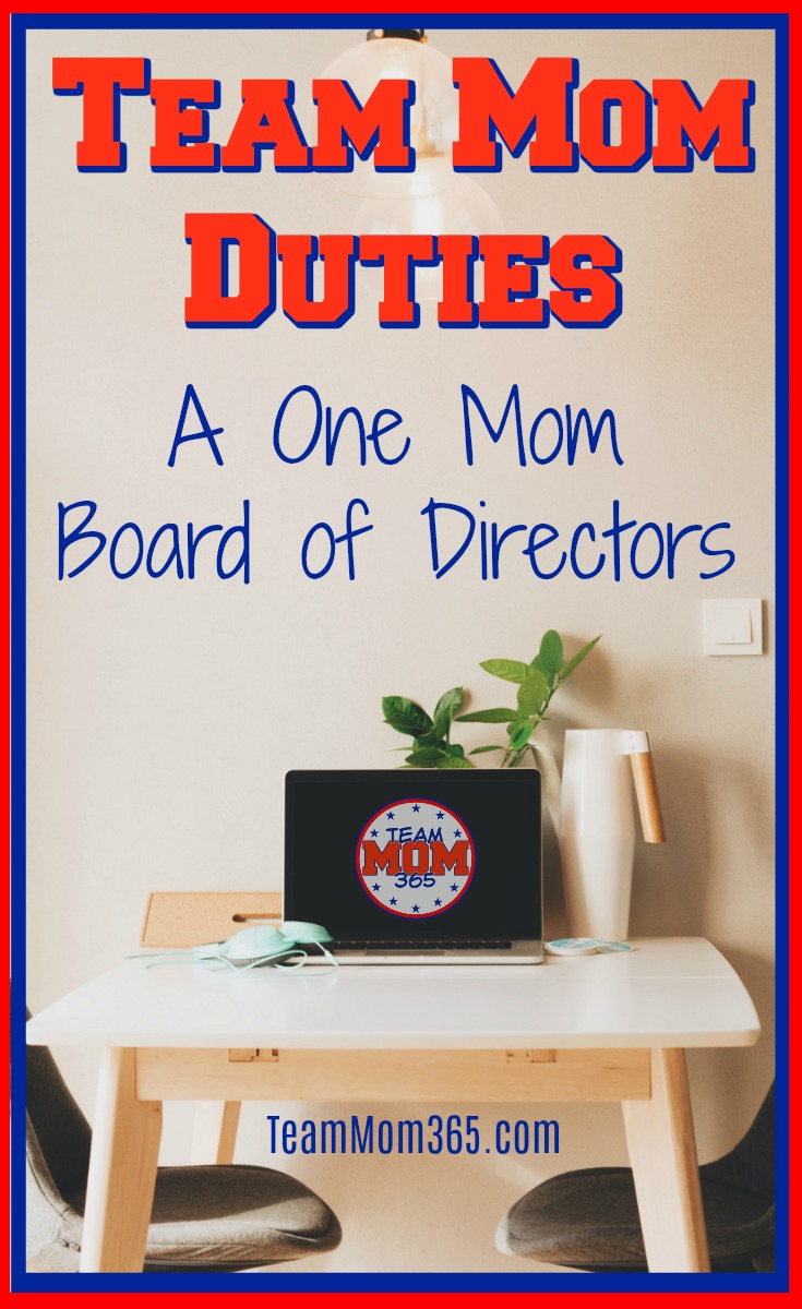 Team Mom Duties - A One Mom Board of Directors - Team Mom 365