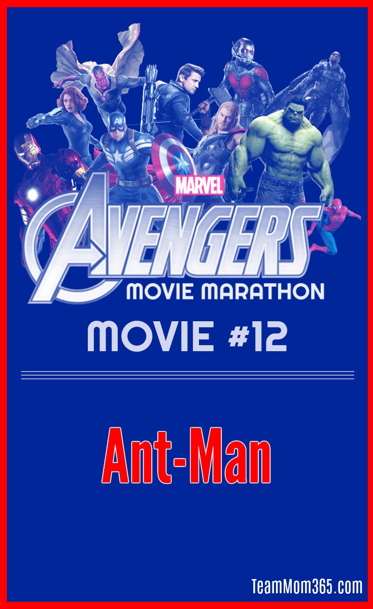 Marvel Movie Marathon - Ant-Man - Team Mom 365