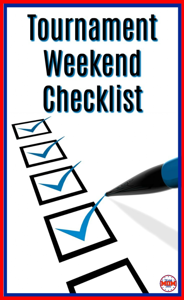 Tournament Weekend Checklist - Team Mom 365
